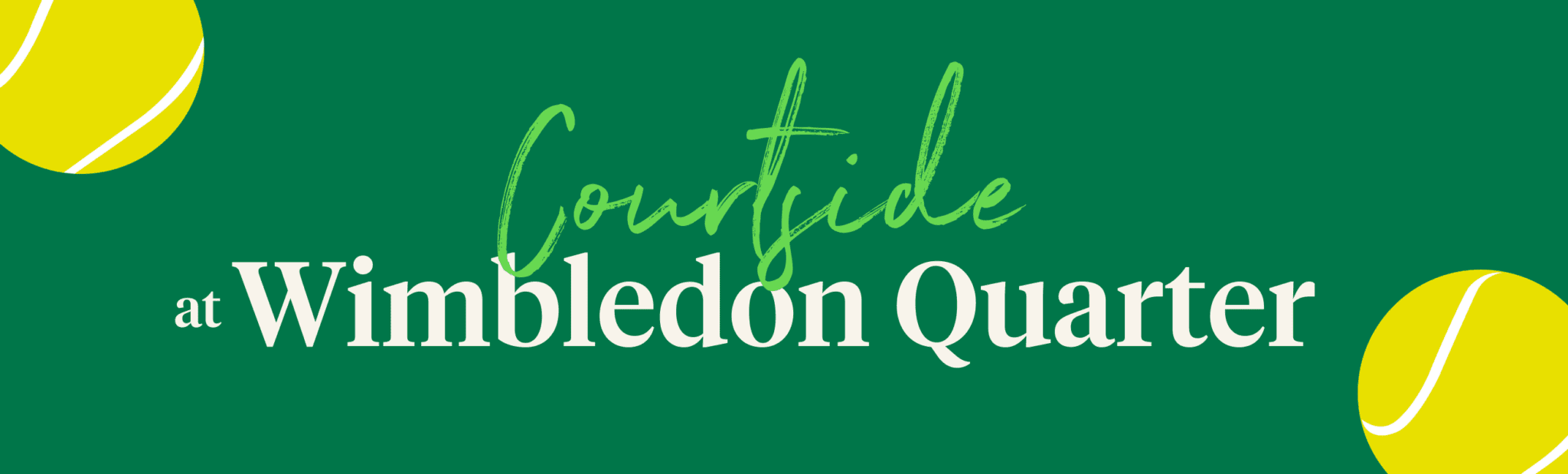 Courtside at Wimbledon Quarter 2024 | Wimbledon Quarter